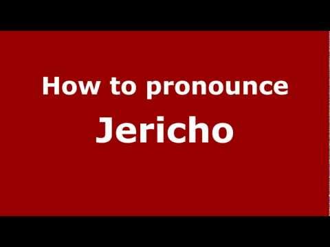 How to Pronounce Jericho - PronounceNames.com