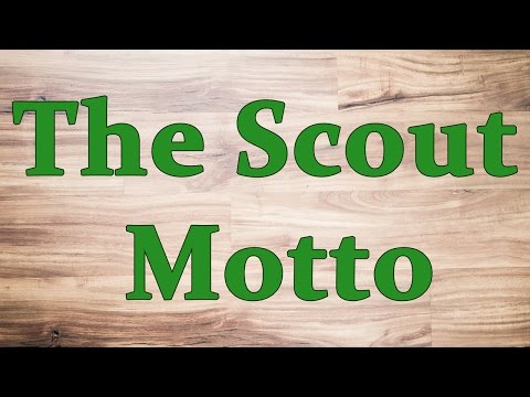 The Scout Motto