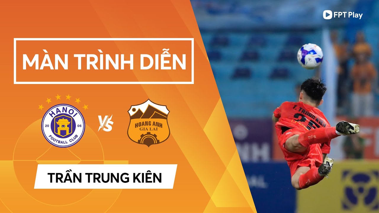 MÀN TRÌNH DIỄN: TRUNG KIÊN 