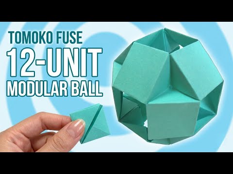 Modular Origami Ball Tutorial (12 Units) (Tomoko Fuse) | The Secrets of ...