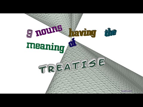 treatise - 9 nouns having the meaning of treatise (sentence examples)