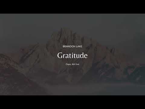 Gratitude - Brandon Lake (Lyrics and Chords)