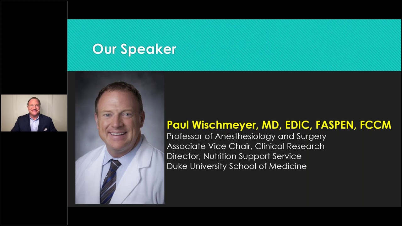 Nutrition and Metabolic Needs in COVID 19 with Dr  Paul Wischmeyer