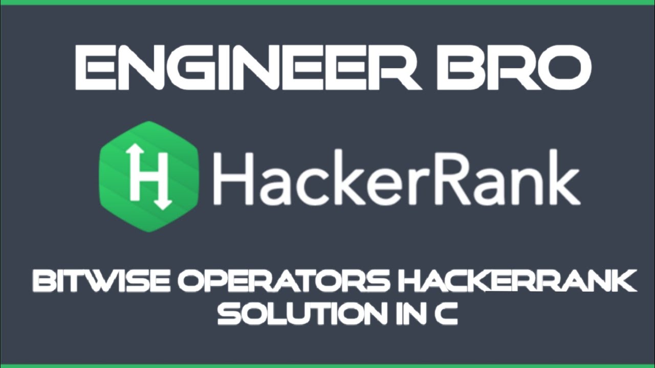 Bitwise Operators HackerRank solution in C