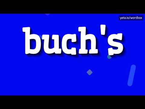 BUCH'S - HOW TO PRONOUNCE IT!?