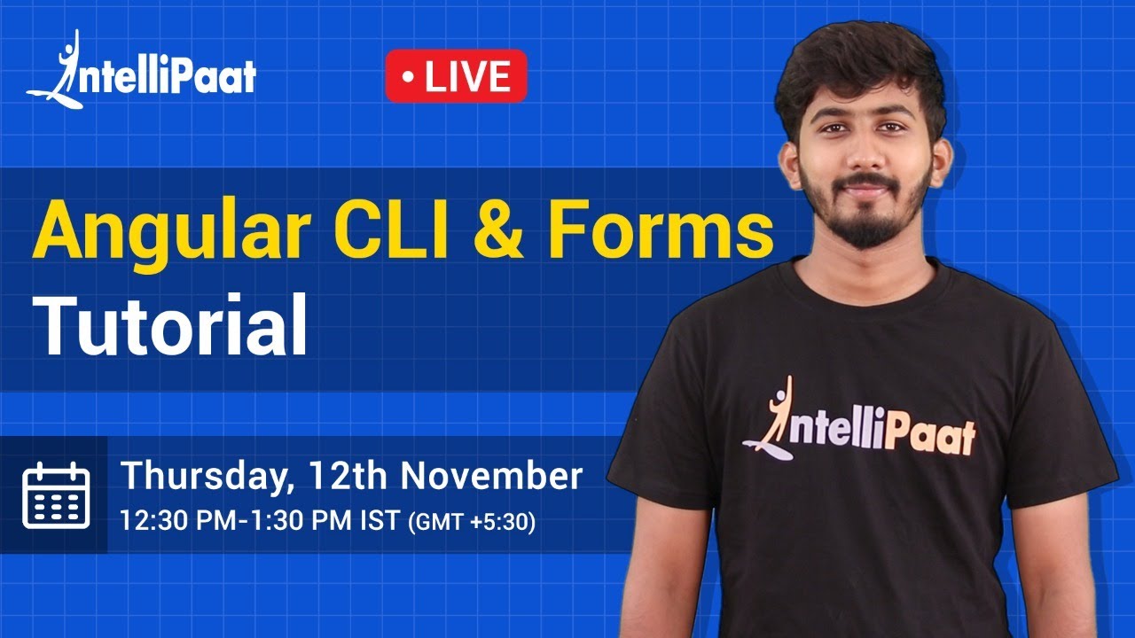 Angular CLI Tutorial | Angular Forms | Angular Tutorial for Beginners | Intellipaat