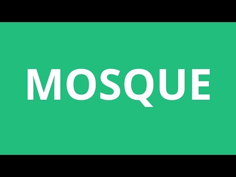 How To Pronounce Mosque - Pronunciation Academy