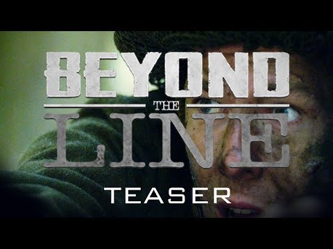 Beyond The Line (Teaser Trailer)