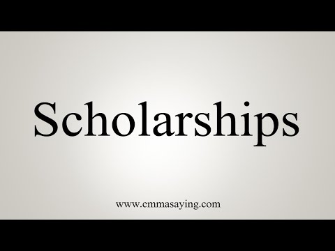 How To Say Scholarships