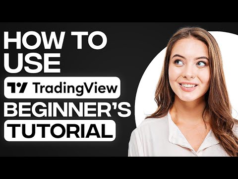 TradingView Tutorial For Beginners 2025 (Complete Guide For Beginners)