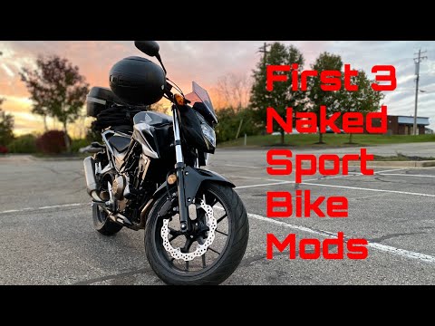 First 3 Mods - Naked Sport Bike (2016 Honda CB500F)