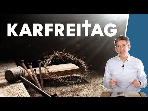Karfreitag: eine Reise ins Herz des christlichen Glaubens || Manuel Seibel