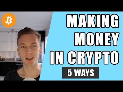 Top 5 Ways to Make Money in Crypto in 2019