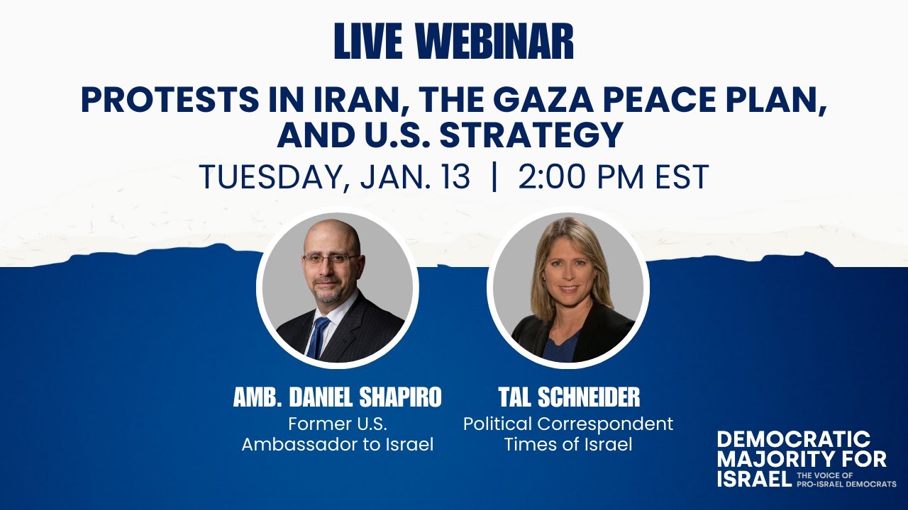 Protests in Iran, the Gaza Peace Plan, and U.S. Strategy