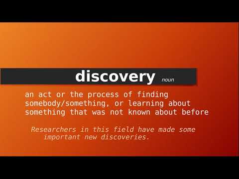 discovery , Meaning of discovery , Definition of discovery , Pronunciation of discovery