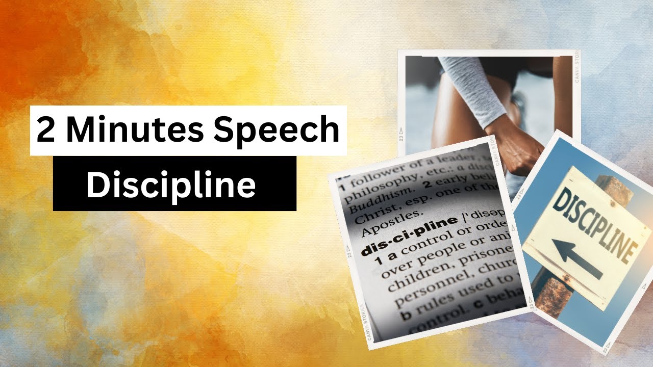 2 Minutes Speech on Discipline in English for Students