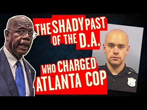 Exposed Motivations Behind Atlanta DA's Decision to Charge Officer ...