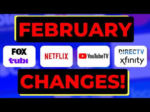 Big Streaming TV Changes for February 2025!