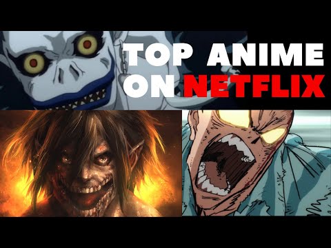 Top 10 Anime On Netflix