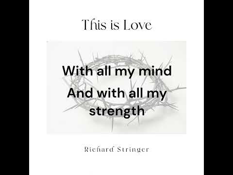 This is Love | Richard Stringer Music