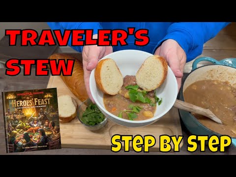 TRAVELERS STEW - Step By Step From Heroe's Feast DnD CookBook