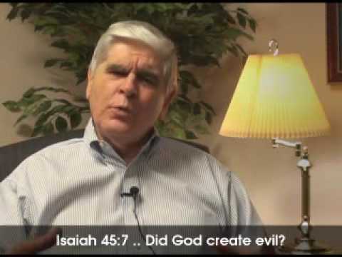 Isaiah 45 7 Did God create evil?