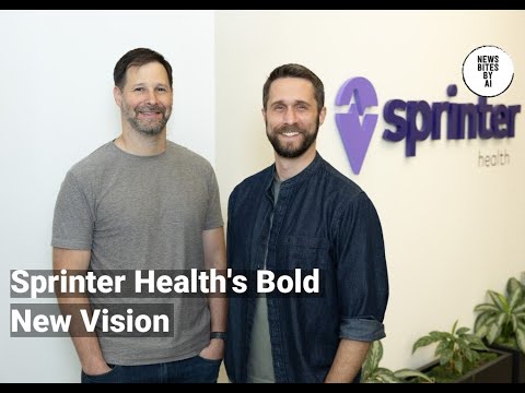 Sprinter Health Secures $55M for Home Healthcare Expansion