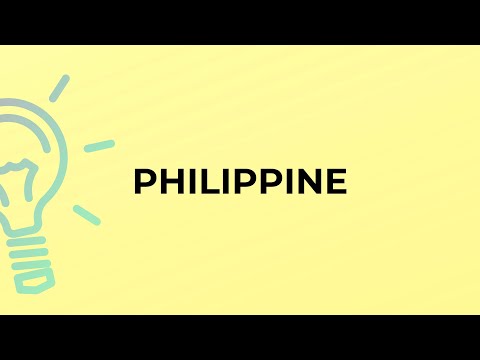 What is the meaning of the word PHILIPPINE?