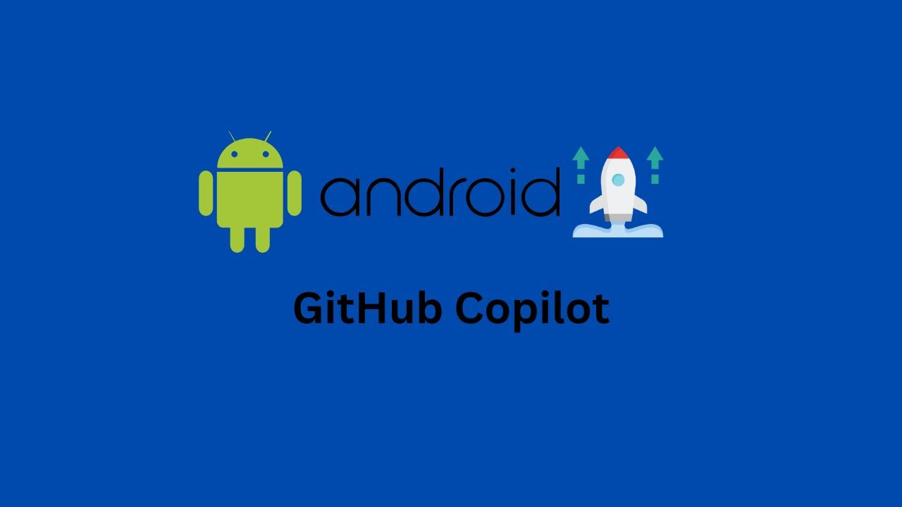 GitHub Copilot SUPERCHARGES Android Development in Android Studio