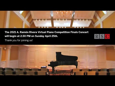 The 2021 A. Ramón Rivera Virtual Piano Competition Finals Concert