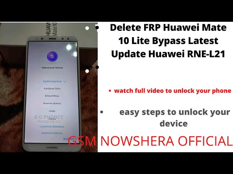 Delete FRP Huawei Mate 10 Lite Bypass Latest Update Huawei RNE-L21
