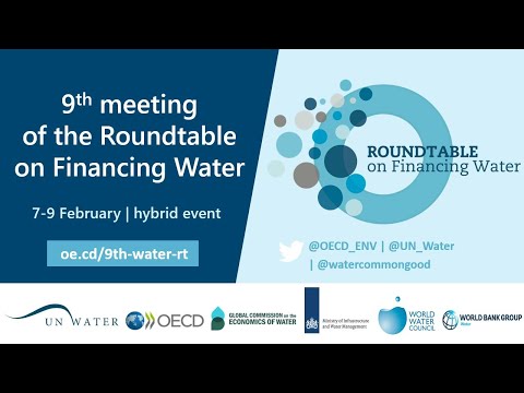 9th meeting of the OECD Roundtable on Financing Water on 7 February 2023
