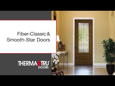 Therma-Tru Fiber-Classic & Smooth-Star Doors