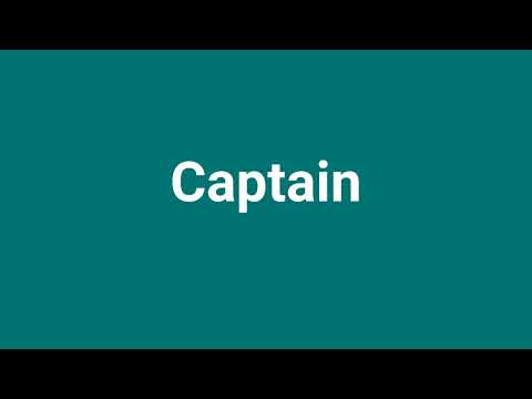 'Captain' Meaning and Pronunciation