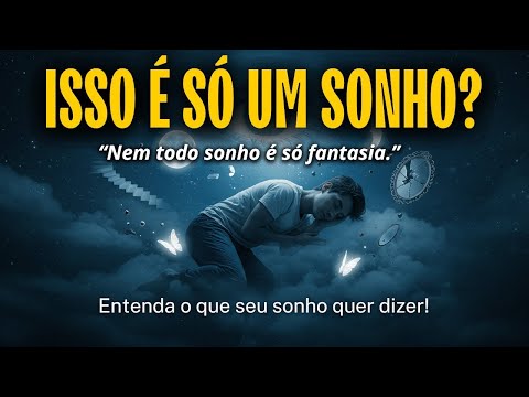 O Que Significa Sonhar? | Significado dos sonhos.