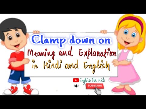 Clamp down on meaning in Hindi and English