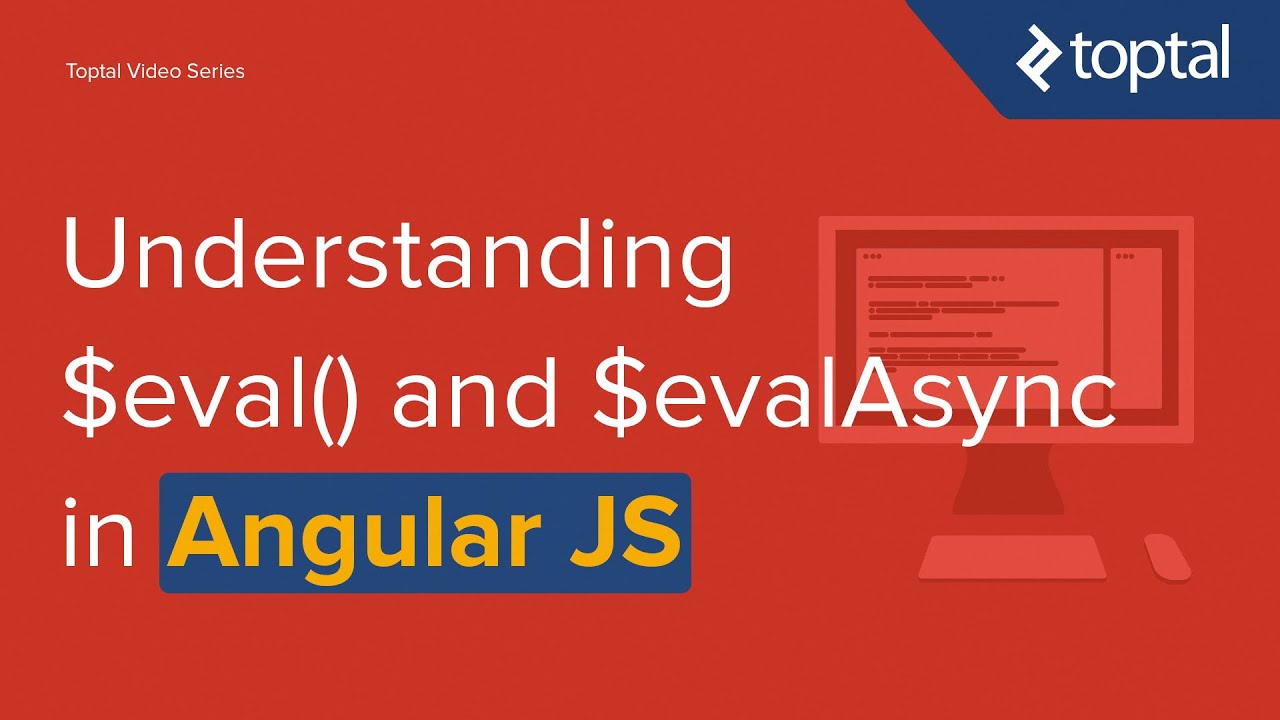 JavaScript Video Tutorial - Understanding $eval() and $evalAsync in AngularJS