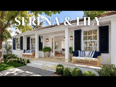 Serena & Lily Vibes in a Modern Classic Space | Fresh, Airy, and Refined Home Design