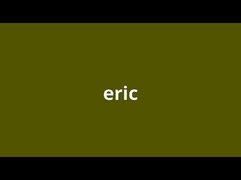 what is the meaning of eric