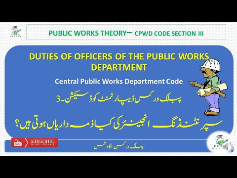 Duties of Superintending Engineer CPWD Central Public Works Department Code PIPFA