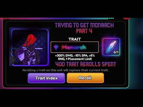Trying to get Monarch (part 4) 400 trait rerolls spent!! Anime Vanguards