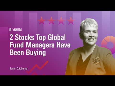 2 Stocks Top Global Fund Managers Have Been Buying