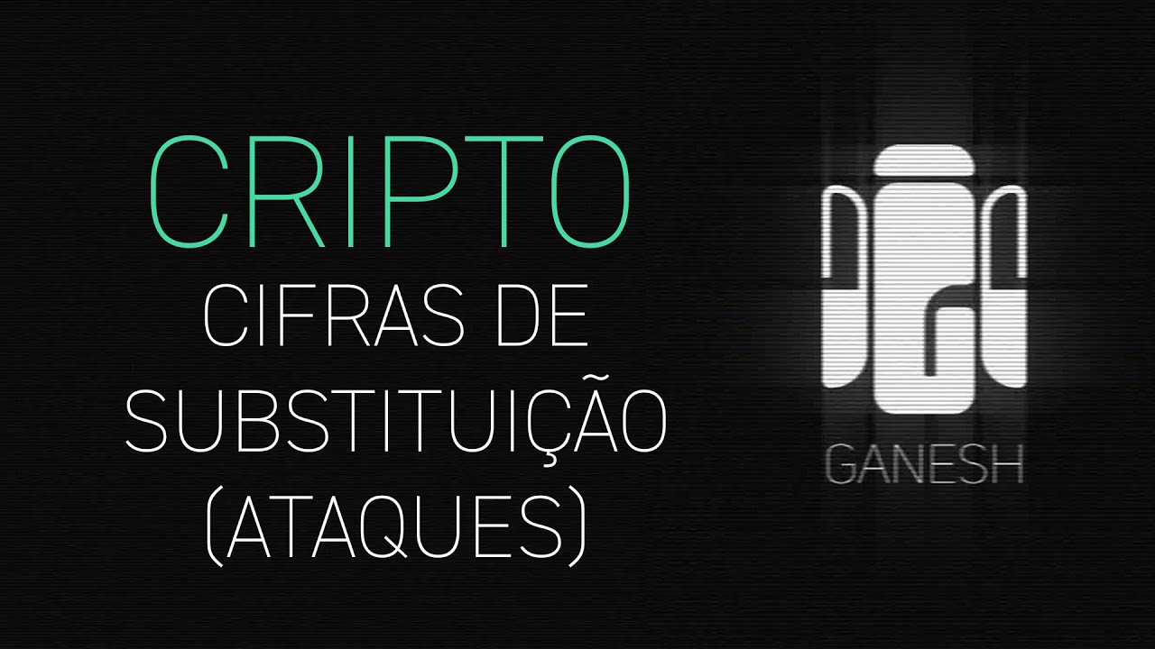 Ping 2021: Aula 0x09 - Ataques às Cifras de Substituição (Cifra de Cesar)