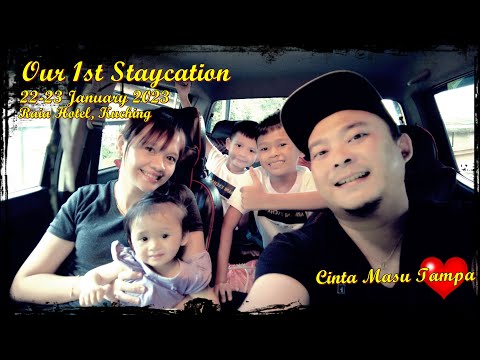 FIRST STAYCATION OF 5 | RAIA HOTEL KUCHING | HOLIDAY WITH KIDS