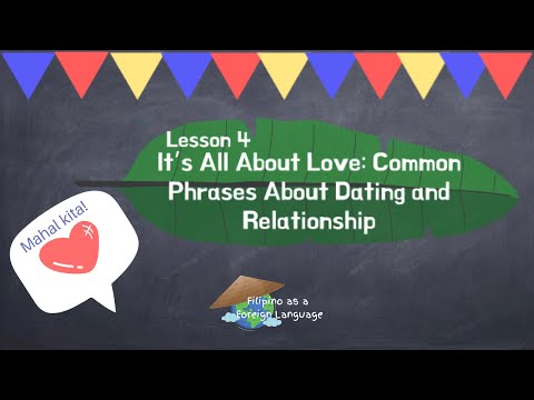 Tagalog Lesson 4 - Phrases About Dating and Relationship | Filipino as a Foreign Language