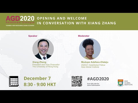 AGD2020: Opening and Welcome: In conversation with Xiang Zhang, HKU President