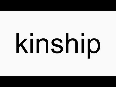 How to pronounce kinship
