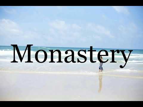 How To Pronounce Monastery🌈🌈🌈🌈🌈🌈Pronunciation Of Monastery