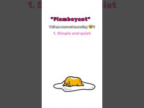 "Flamboyant" #synonyms #flamboyant #fluently #fluentfables #viral
