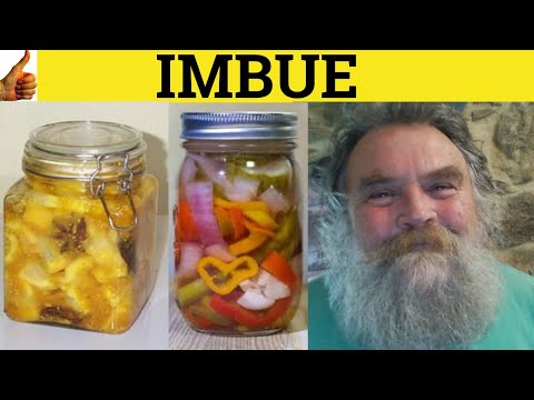 🔵 Imbue Defined - Imbue Meaning - Imbue Examples - Imbue Definition - Formal English - Imbue
